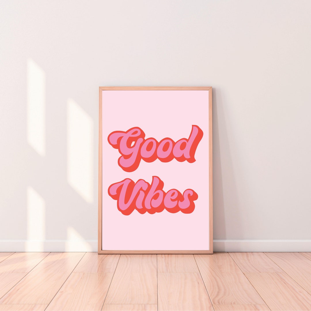 Good Vibes Print, Good Vibes Printable Wall Art, Retro Wall Art ...