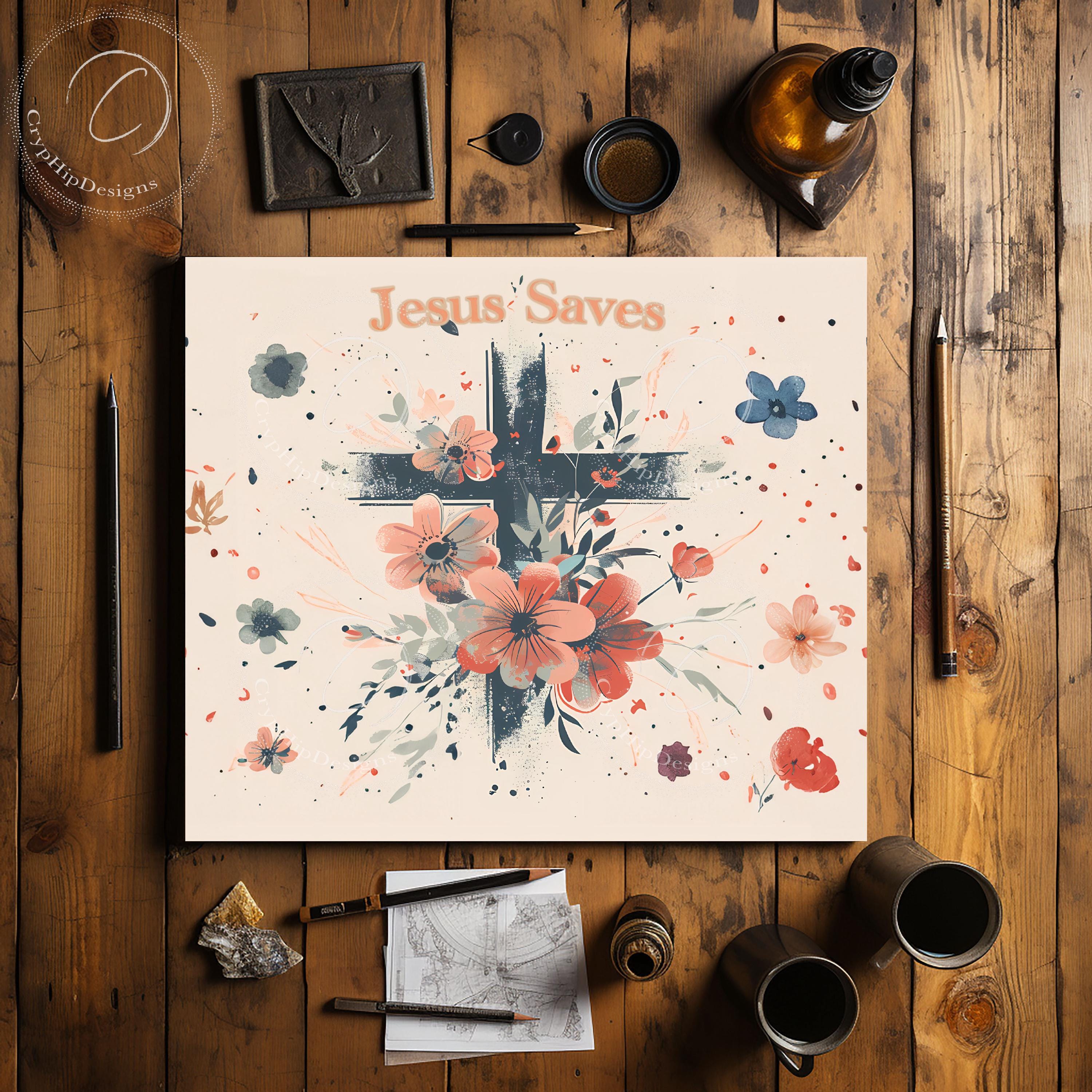 Jesus Saves Design, Floral Cross, Christian PNG, Tumbler Wrap, 20 Oz ...