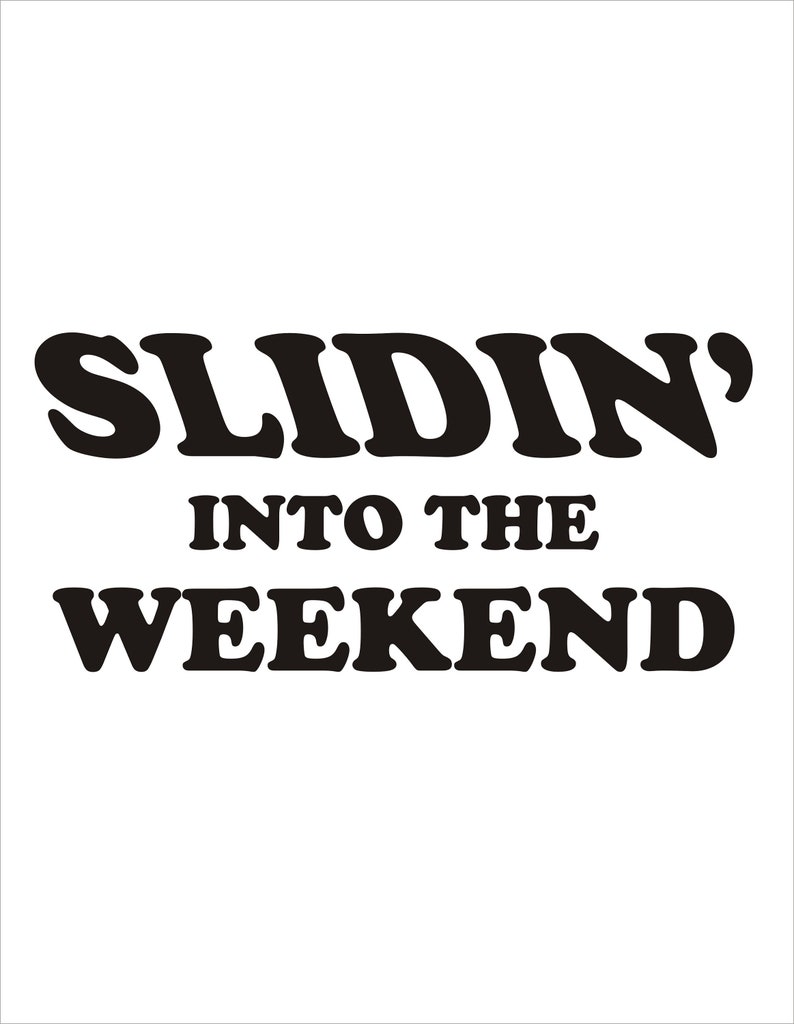 Slidin Into the Weekend Large RV Slide Out Vinyl Decal Graphics | RV ...