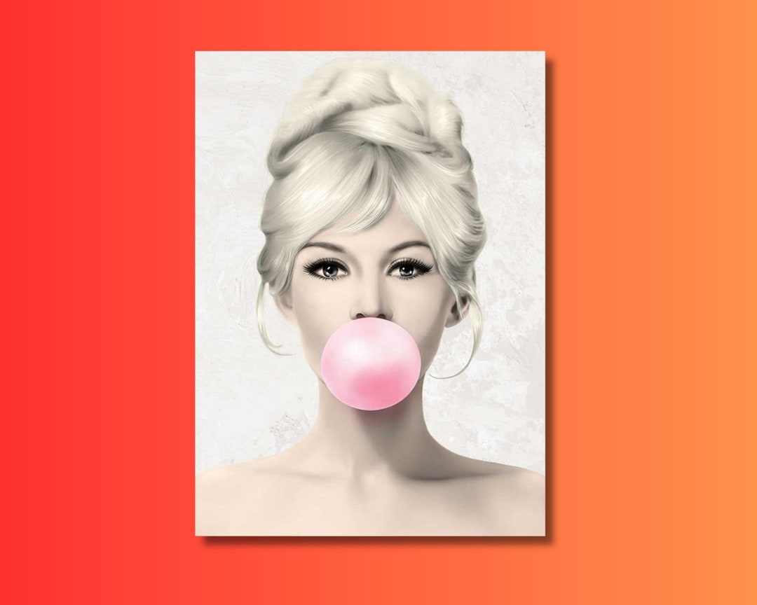 Brigitte Bardot Lady Bubble Gum Poster, Blowing Bubble Gum Art, Bubble ...