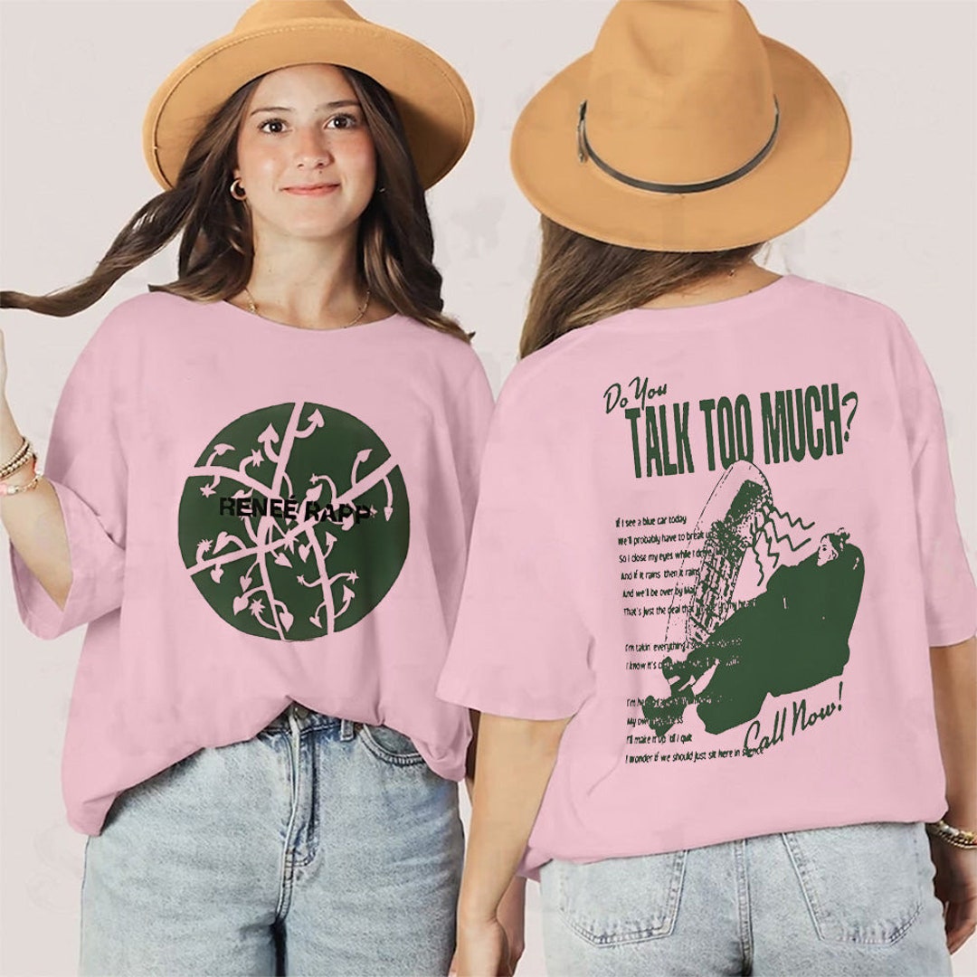 Renee Rapp Do You Talk Too Much Sweatshirt Reneé Rapp the - Etsy