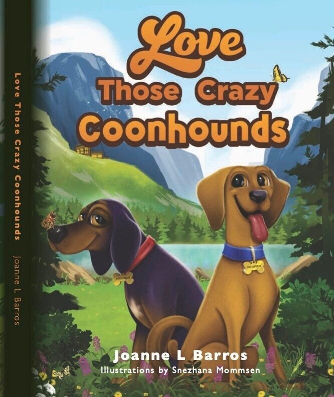 Signed Hardcover Copy of the Love Those Crazy Coonhounds Children's ...