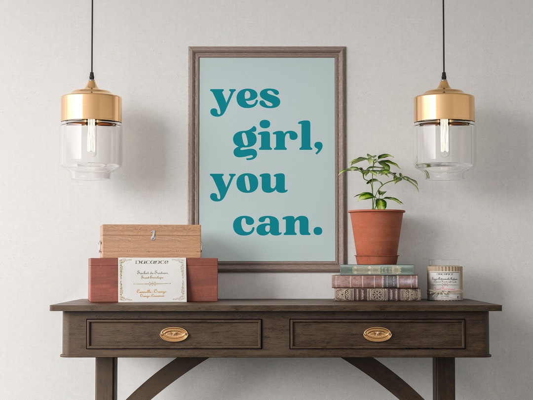 Yes Girl You Can Wall Art, Printable Digital Download, Feminist Art ...