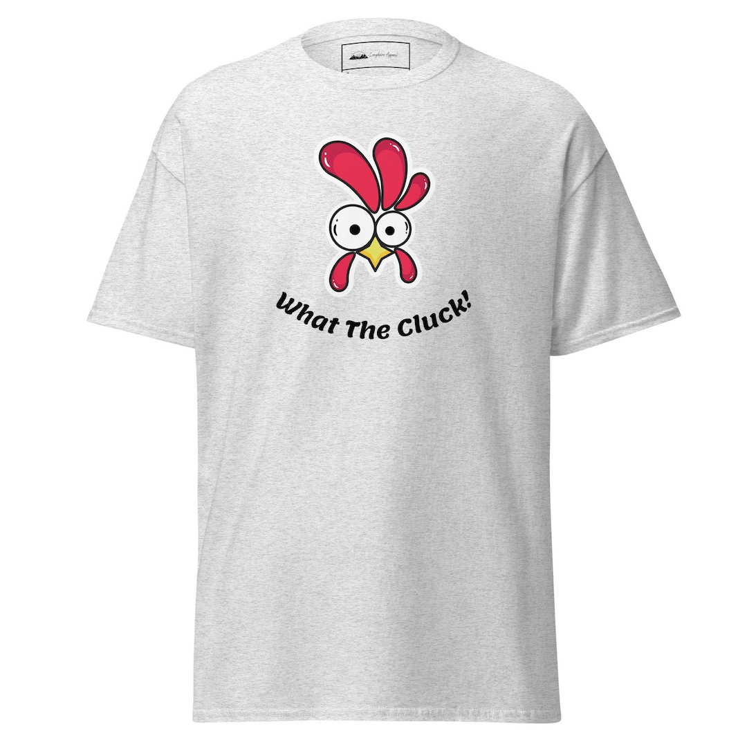 What the Cluck Unisex T-shirt - Etsy