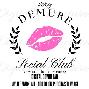 Very Demure PNG for Sublimation | Very Mindful Very Cutesy Gift PNG ...