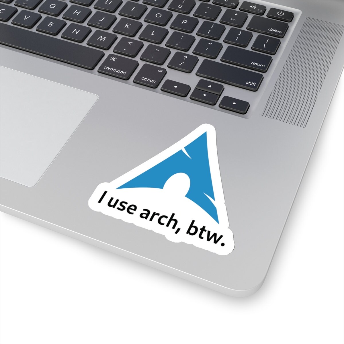 I Use Arch, Btw Vinyl Sticker - Kiss-cut, Perfect for Laptops ...