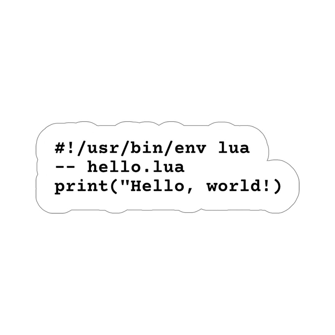 Hello World Written in Lua Vinyl Sticker - Kiss-cut for Laptops ...
