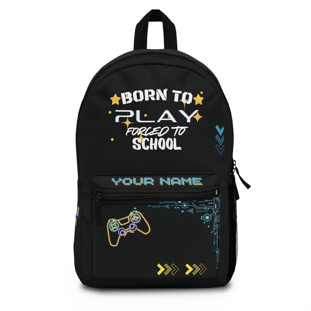 Personal Gamer Backpack, Born to Play Forced to School, Polyester ...