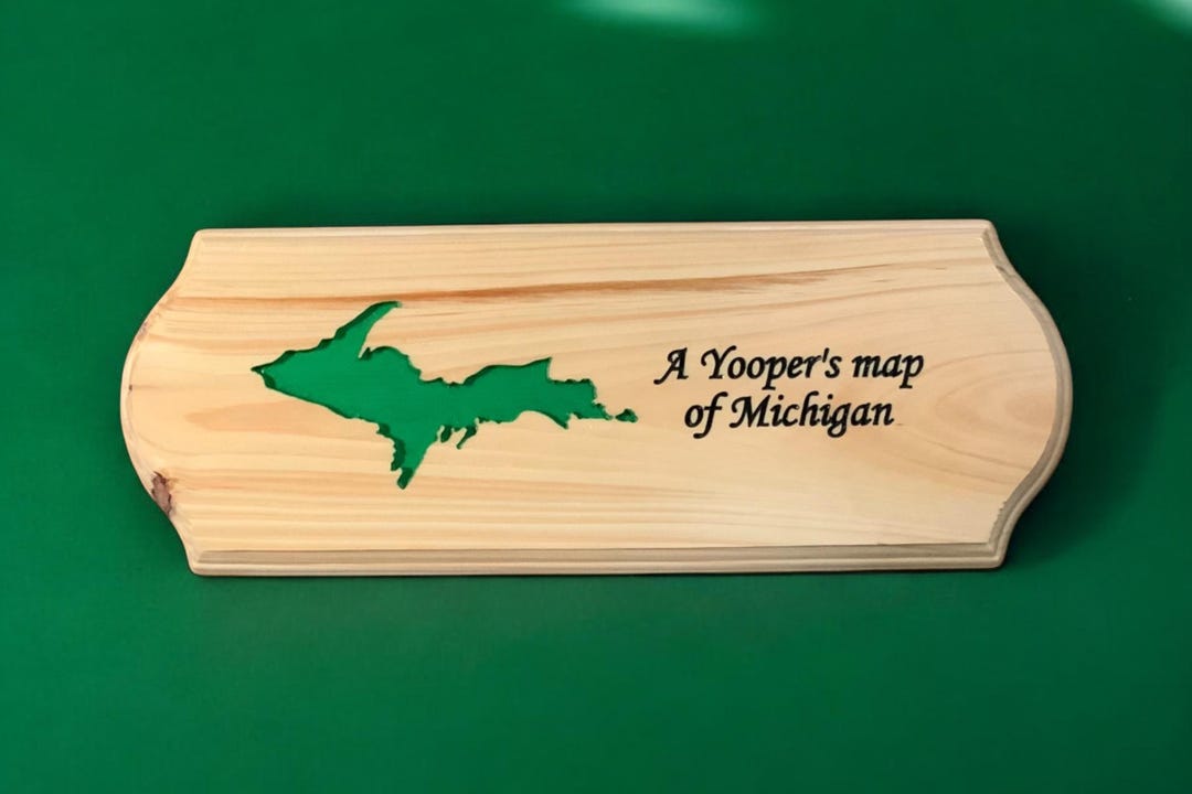 Yooper's Wall Decor, Yooper's Map of Michigan, Upper Peninsula Map ...