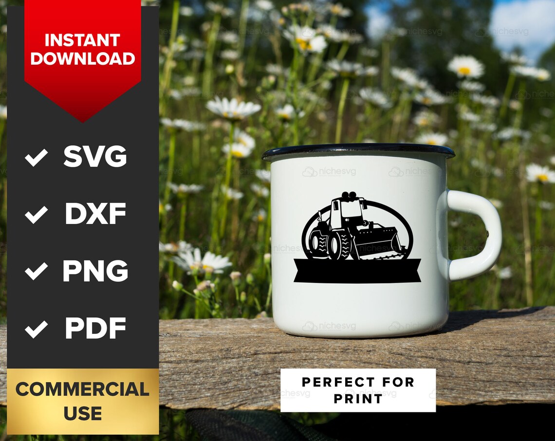 Payloader SVG, DXF, PNG, Loader Cut File, Bucket Loader Digital ...