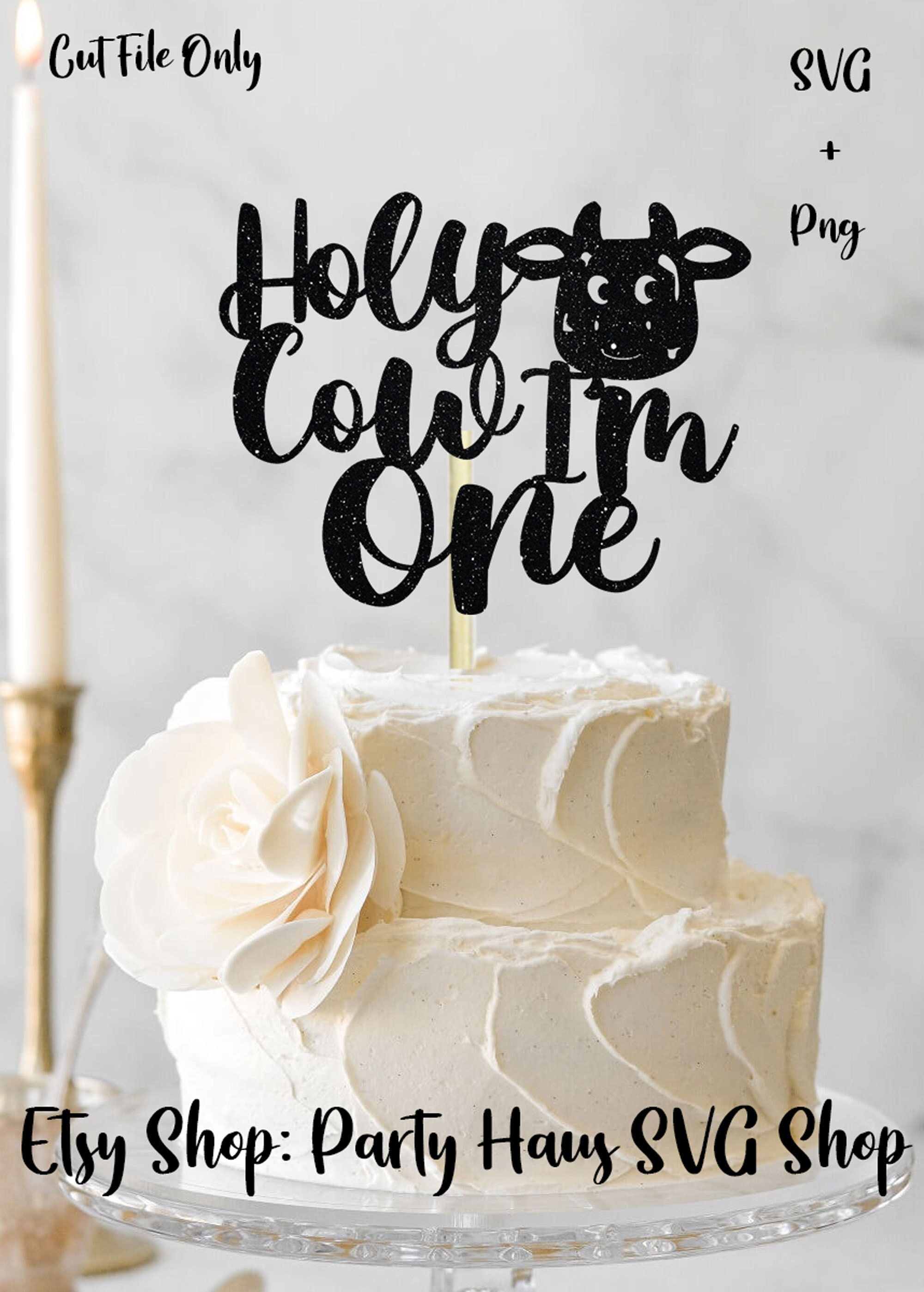 Holy Cow Im One SVG 1st Bday SVG Cow Party Topper SVG Cake - Etsy