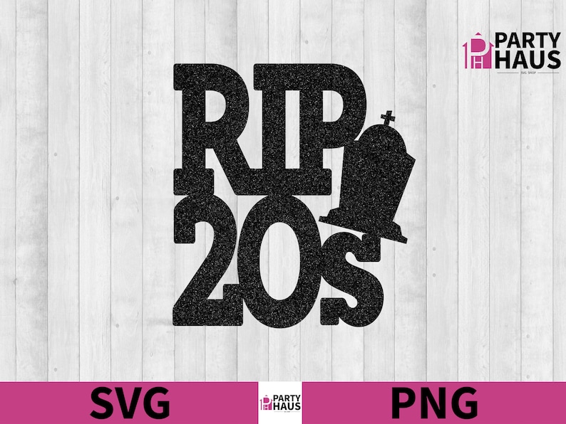 Rip 20s SVG 30th Bday SVG Halloween Birthday SVG Cut File - Etsy