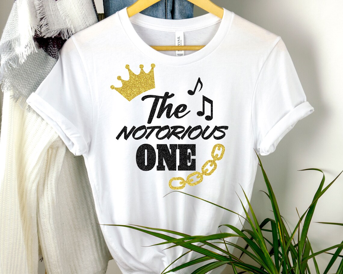 The Notorious ONE Svg, First Bday SVG, the Big One SVG, 1st Bday Shirt ...