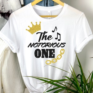 The Notorious ONE Svg, First Bday SVG, the Big One SVG, 1st Bday Shirt ...