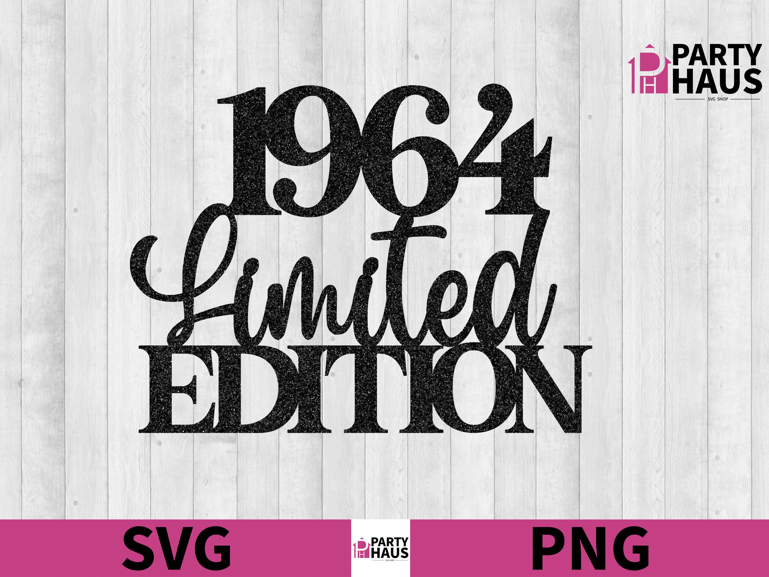 1964 Limited Edition SVG, 1964 Birthday SVG, Cake Topper Cut File, Cake ...