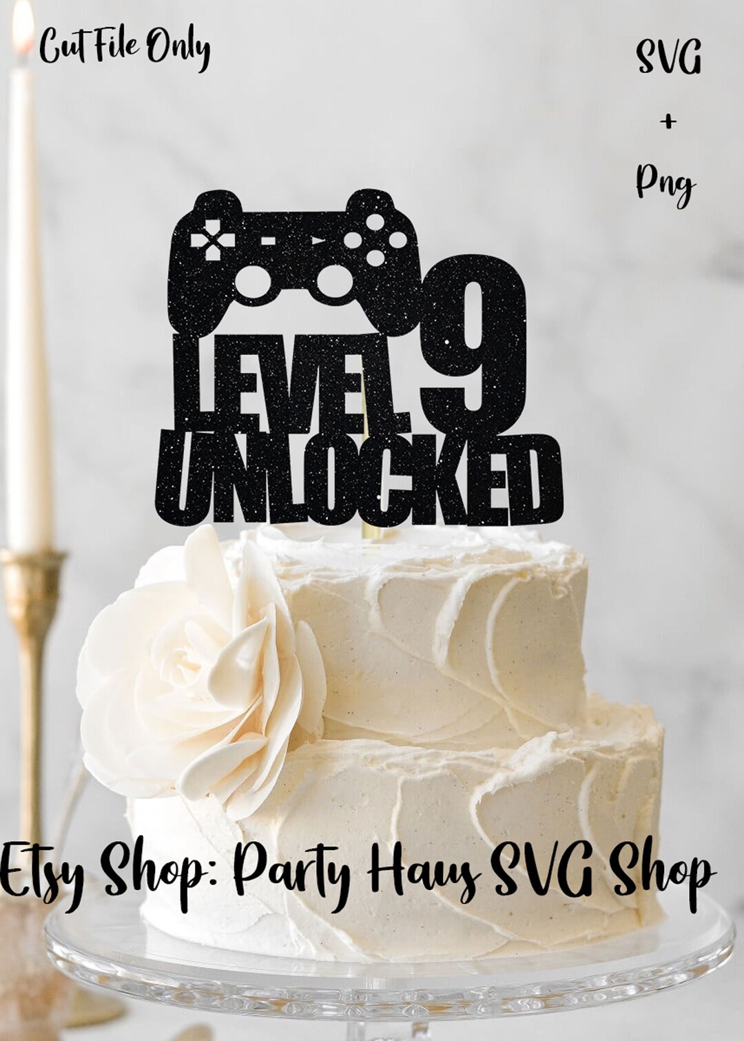 Level 9 Unlocked SVG, Gamer SVG, 9th Birthday Cake Topper SVG, Cake ...
