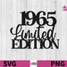 1965 Limited Edition SVG, 1965 Birthday SVG, Cake Topper Cut File, Cake ...