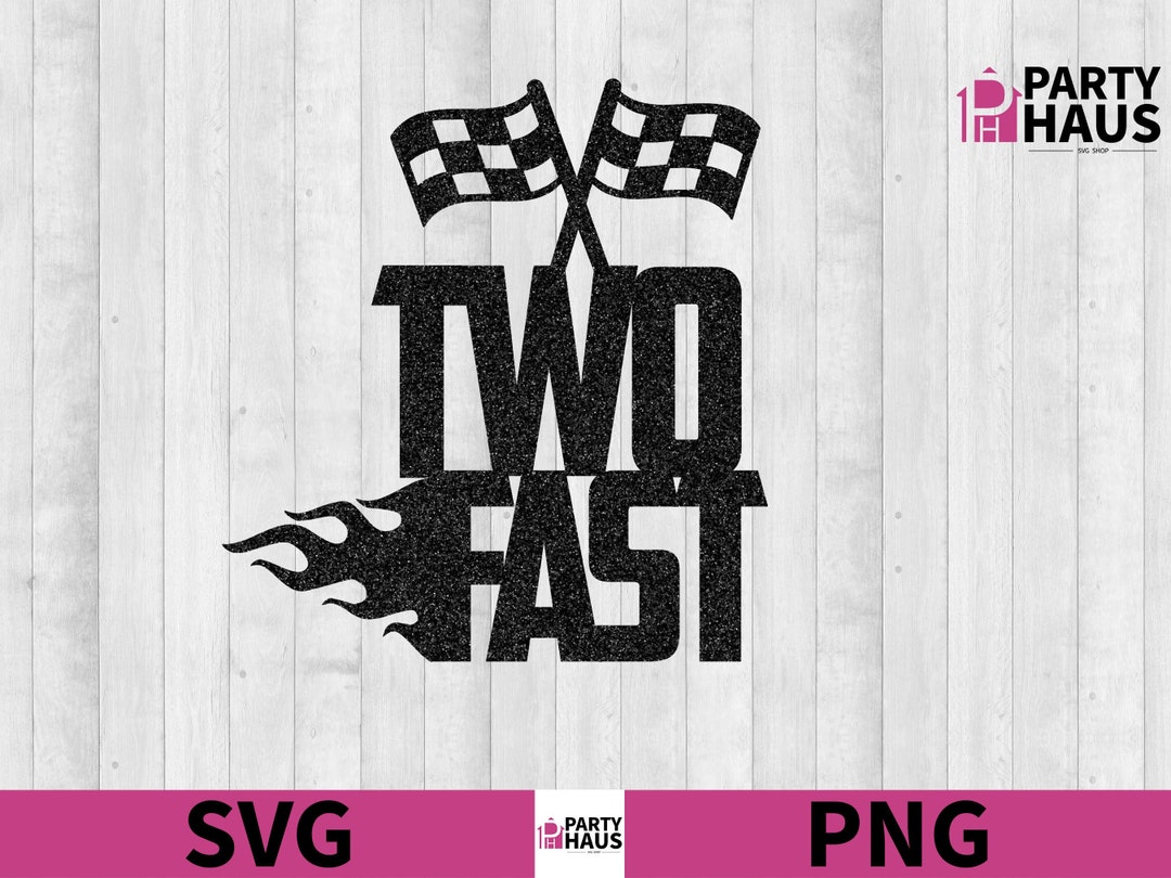 Two Fast Cake Topper Svg, Racer 2nd Bday Svg Png, Hot Wheels 2nd ...