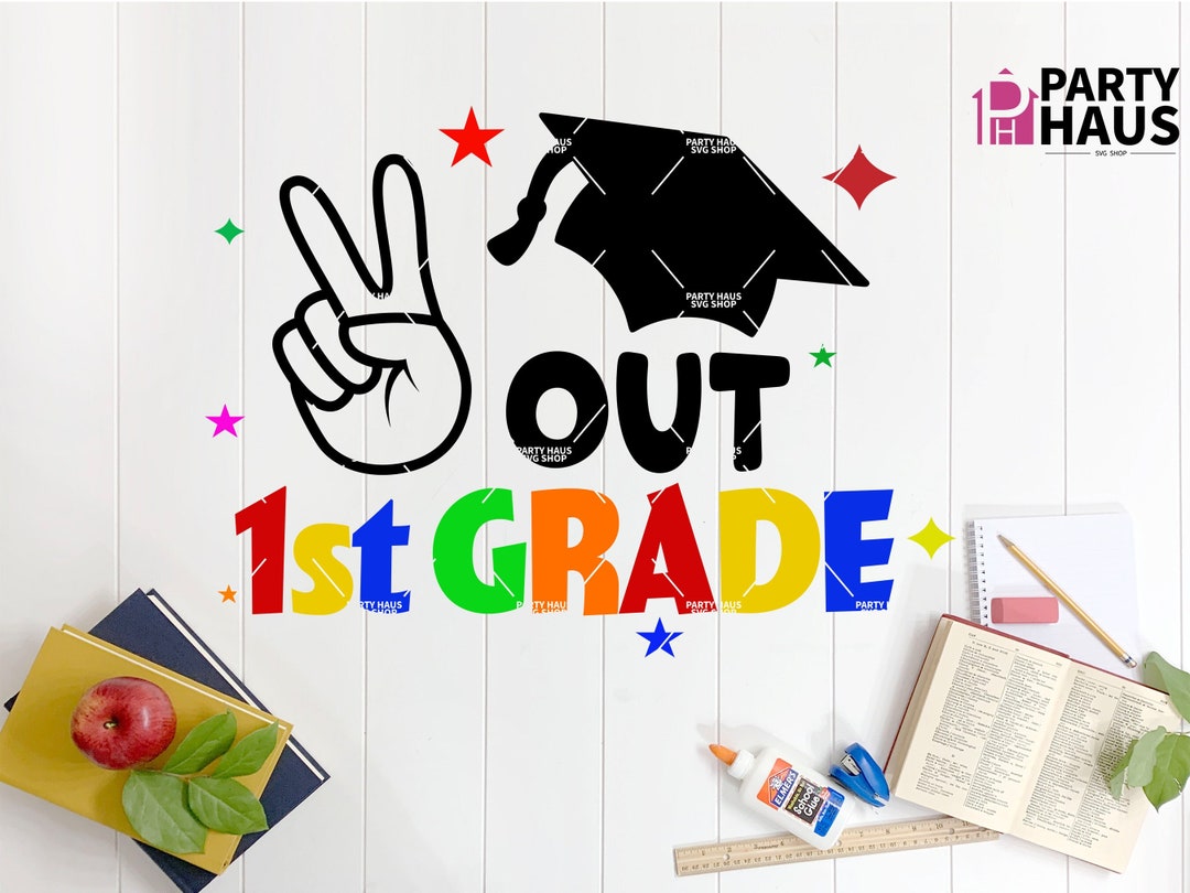 Peace Out 1st Grade SVG, Graduation SVG, 1st Grade Svg,1st Grade Grad ...