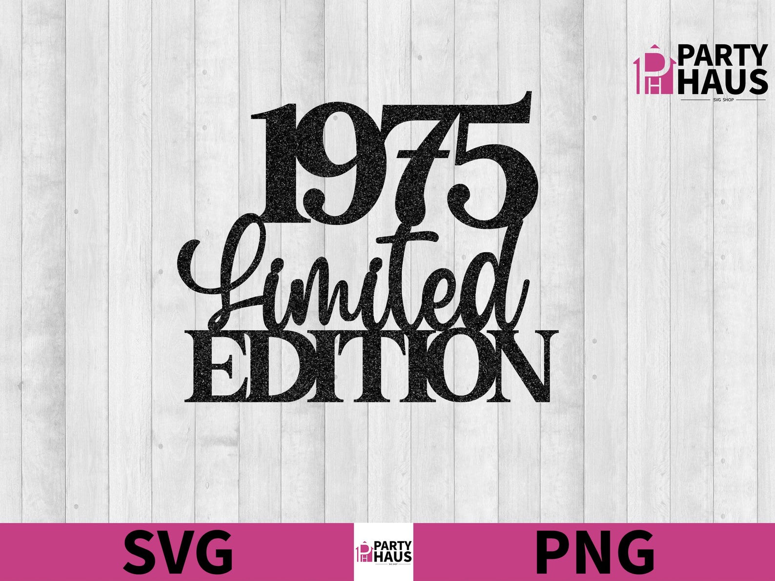 1975 Limited Edition SVG, 1975 Birthday SVG, Cake Topper Cut File, Cake ...