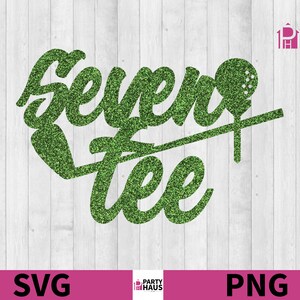 Seven Tee Golf SVG, Golf SVG, 70th Golf Bday Shirt SVG, Golf Birthday ...