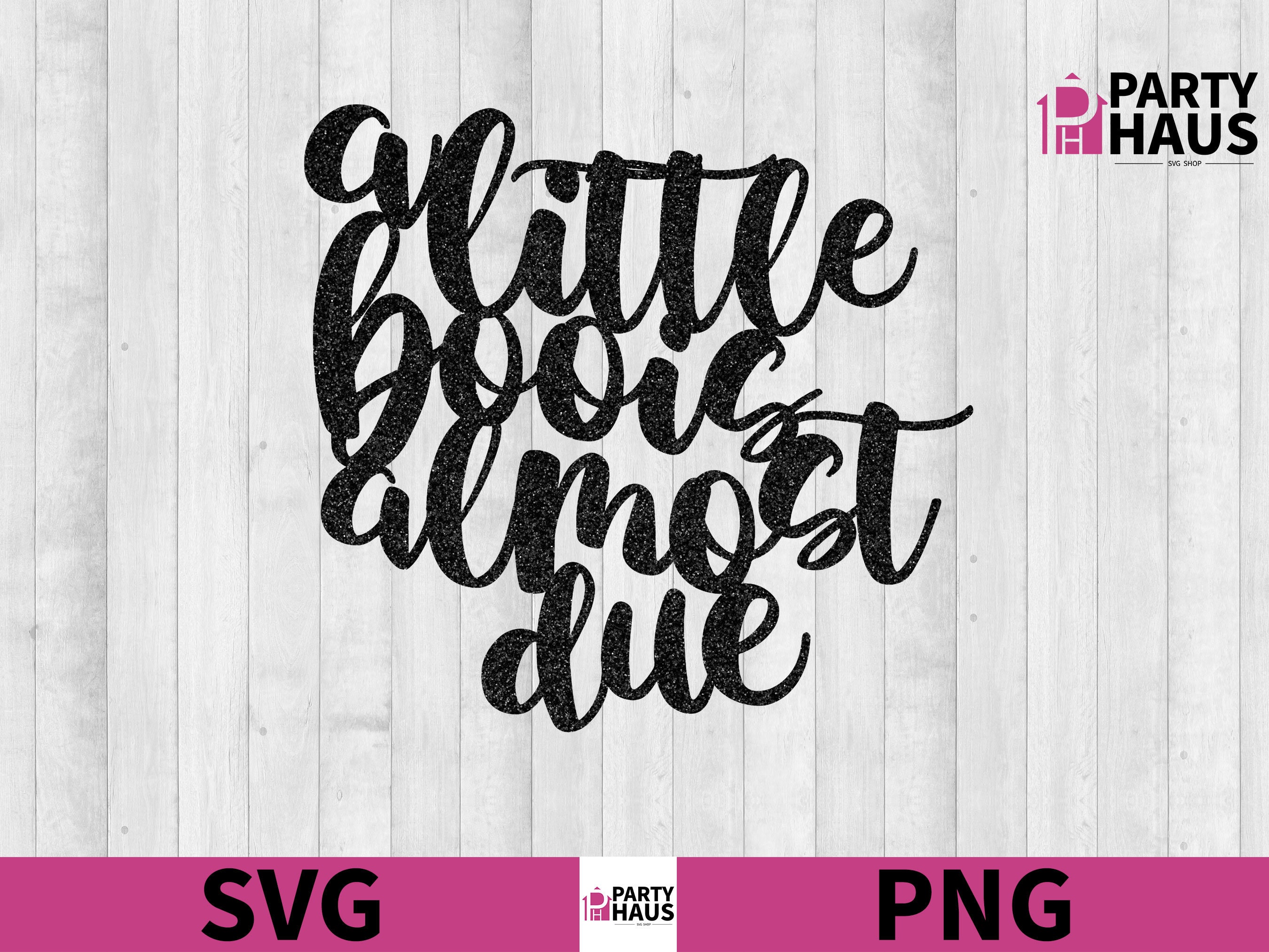 A Little Boo is Almost Due SVG, Baby Shower SVG, Halloween Topper SVG ...