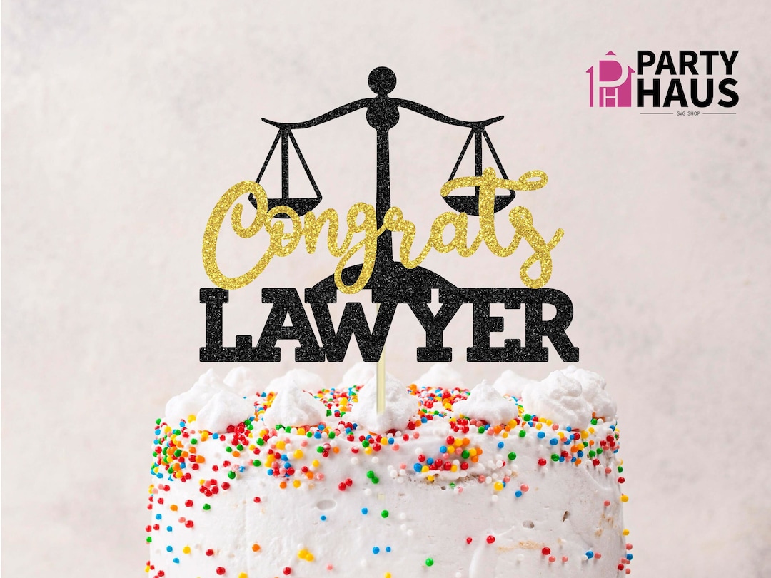 Congrats Lawyer Svg, Passed the Bar SVG, Lawyer SVG, Cake Topper Cut ...