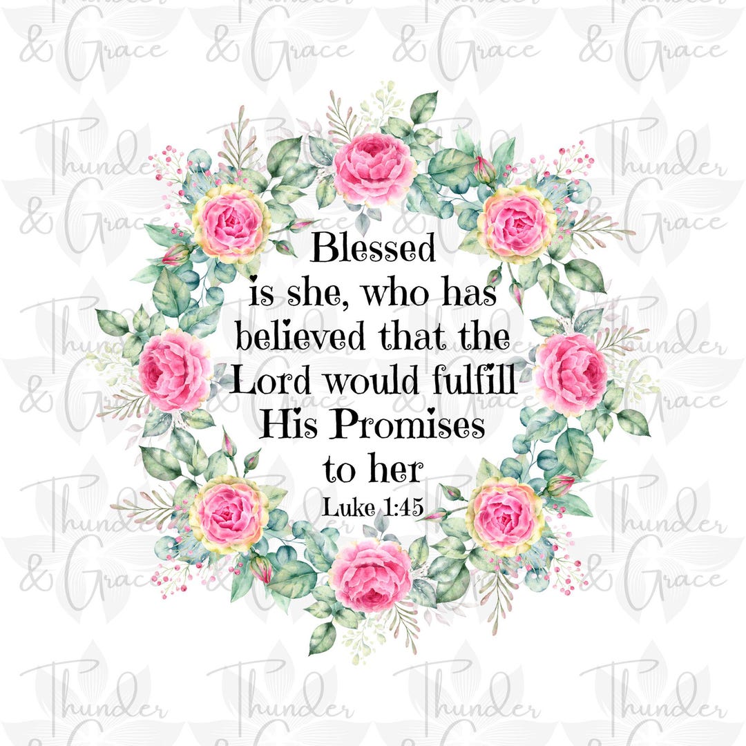 Blessed is She Who Has Believed PNG, Words of Affirmation ...