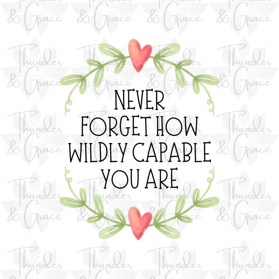 Never Forget How Wildly Capable You Are PNG, Watercolor Heart Frame ...