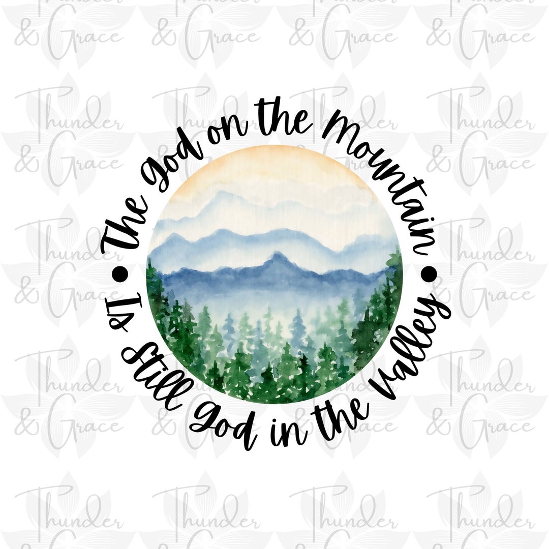 The God on the Mountain PNG, Encouraging Gift, Inspirational Print ...