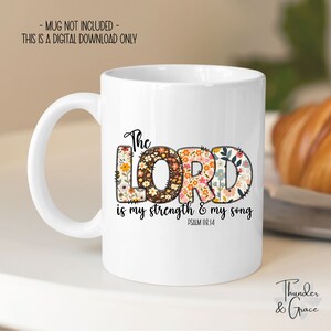 The Lord is My Strength PNG, Christian, Bible Verse, Psalm 118 ...
