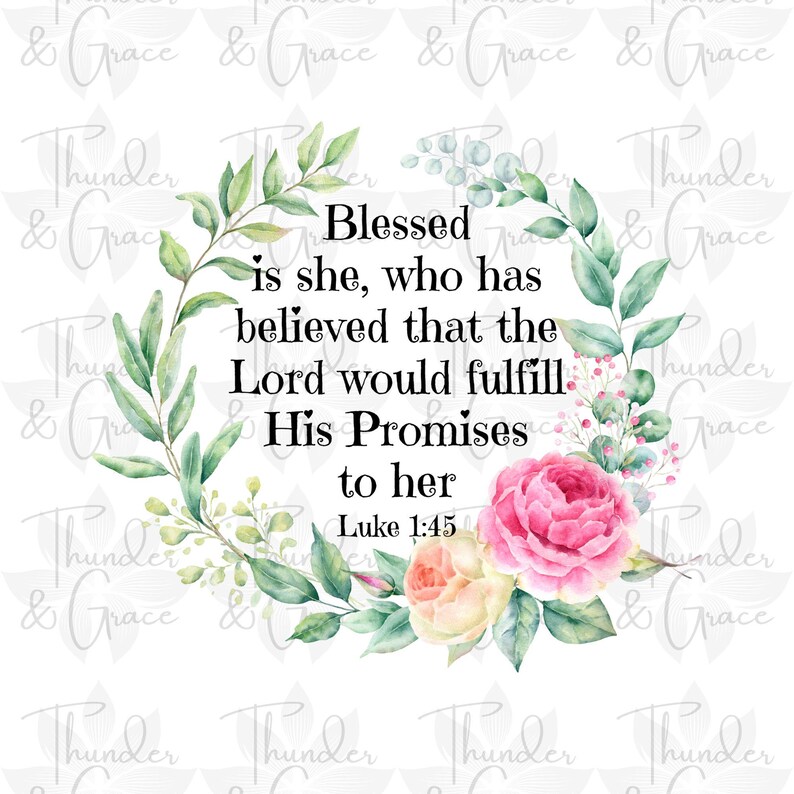 Blessed is She Who Has Believed PNG, Words of Affirmation ...