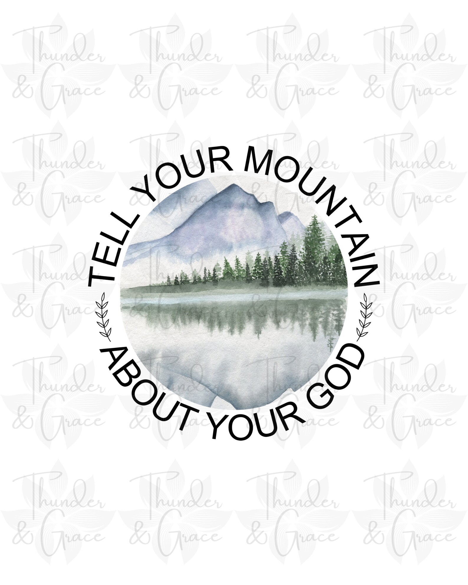 Tell Your Mountain About Your God PNG, Inspirational Printable, Faith ...
