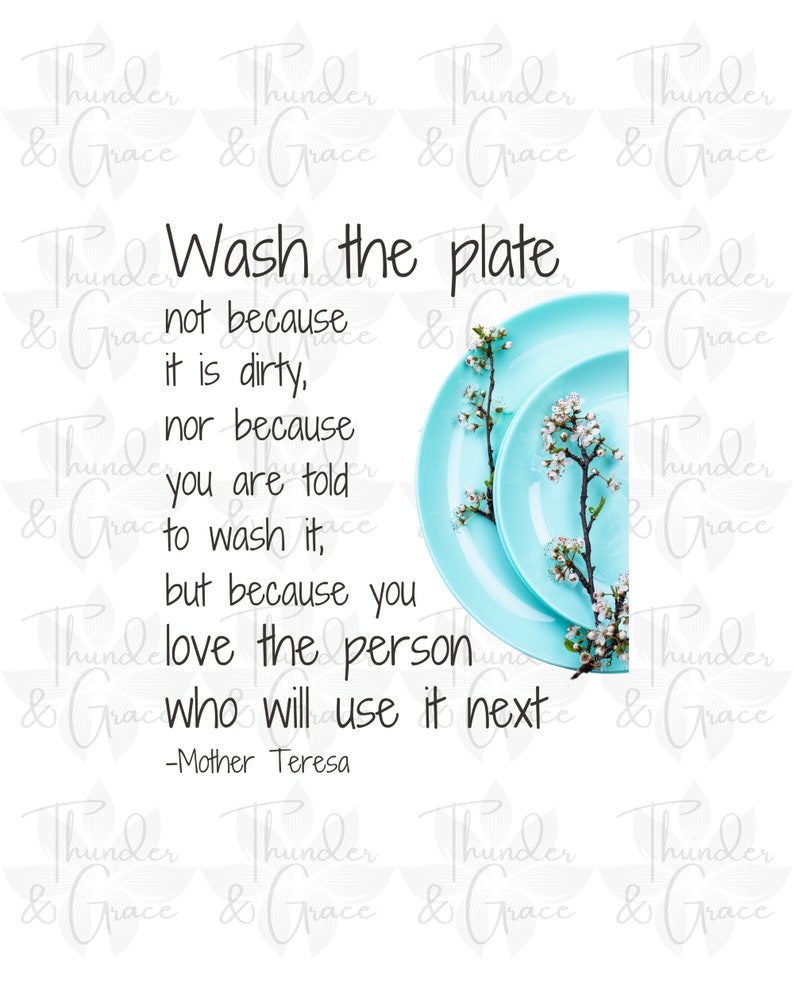 Wash the Plate PNG Mother Teresa Inspirational Printable - Etsy