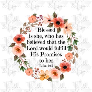 Blessed is She Who Has Believed PNG, Words of Affirmation ...