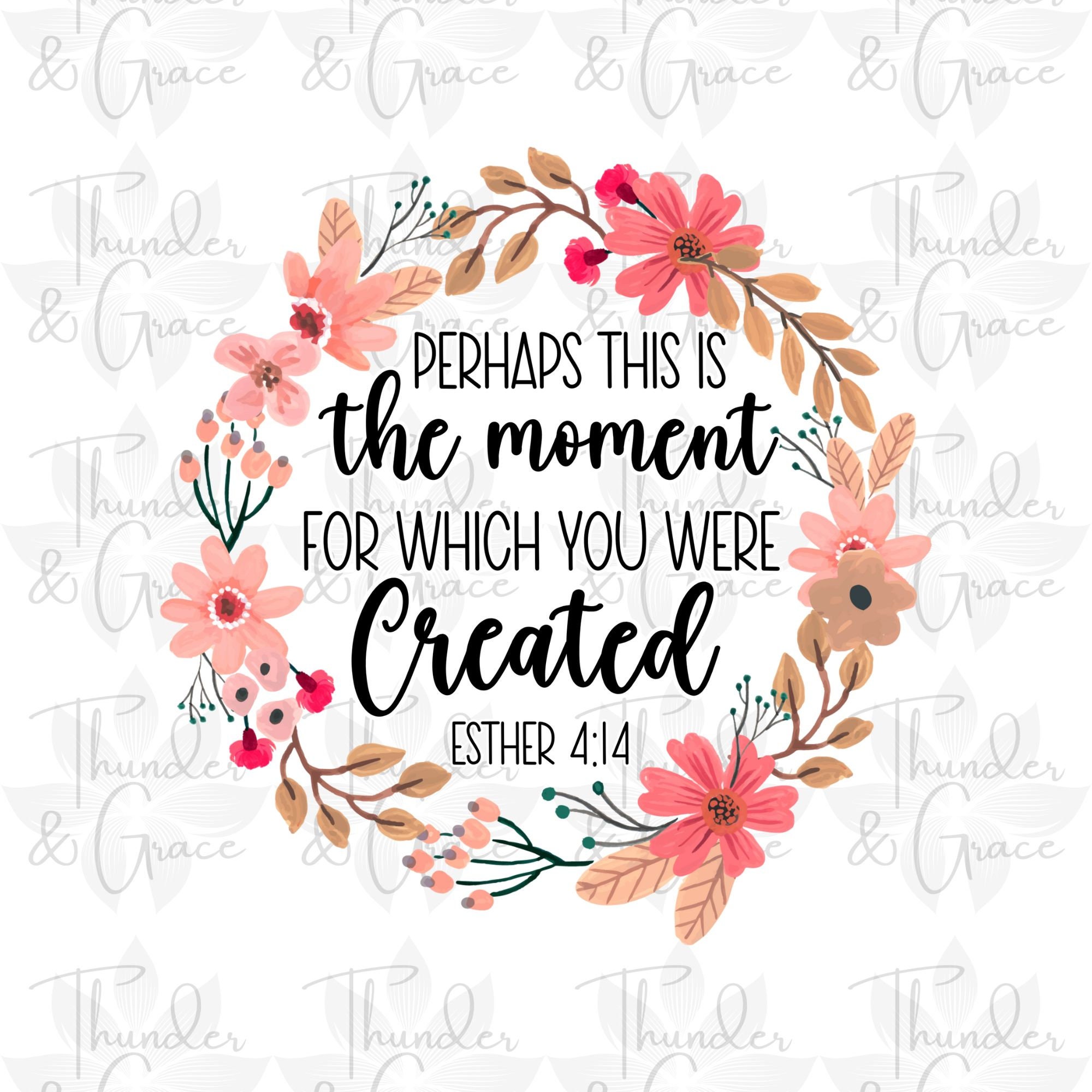 Esther 4:14 PNG, Women of the Bible, Inspirational Printable, Faith ...