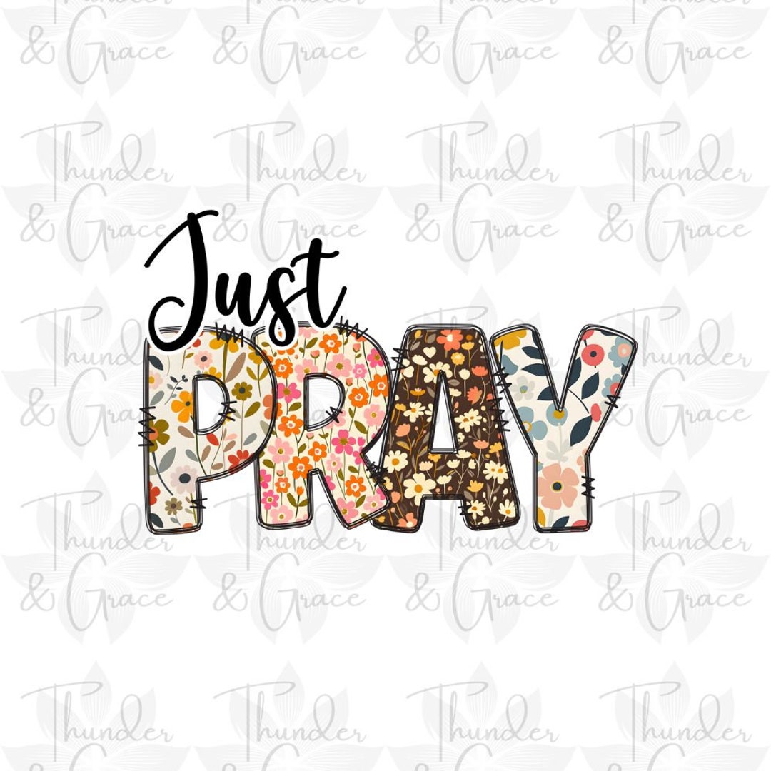 Just Pray PNG, Christian Png, Bible Verse Art,psalm, Inspirational Png ...