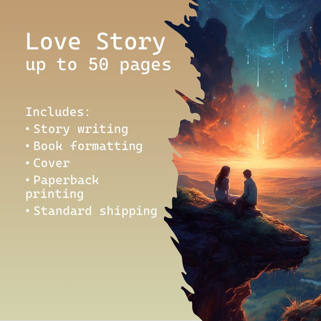 Printed Personal Love Story, Love Story Ghostwriter, Your Love Story ...