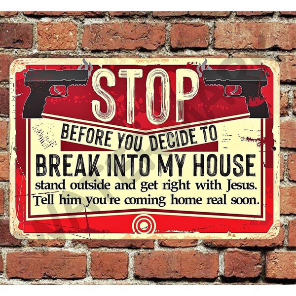 Before You Break Into My House Sign - Etsy