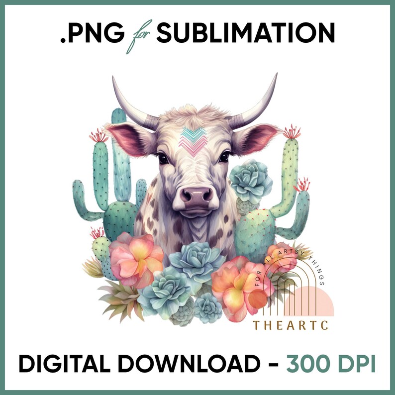 Cow PNG Cow Sublimation Digital Download Cactus and Flower Sublimation ...