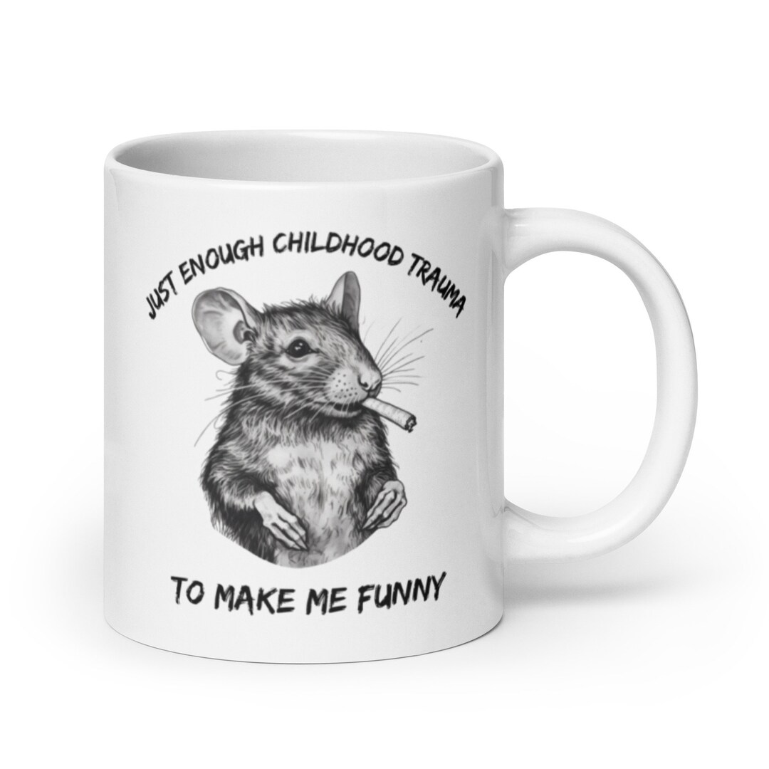 Just Enough Childhood Trauma to Make Me Funny Mug, Gift for Her, Wife ...
