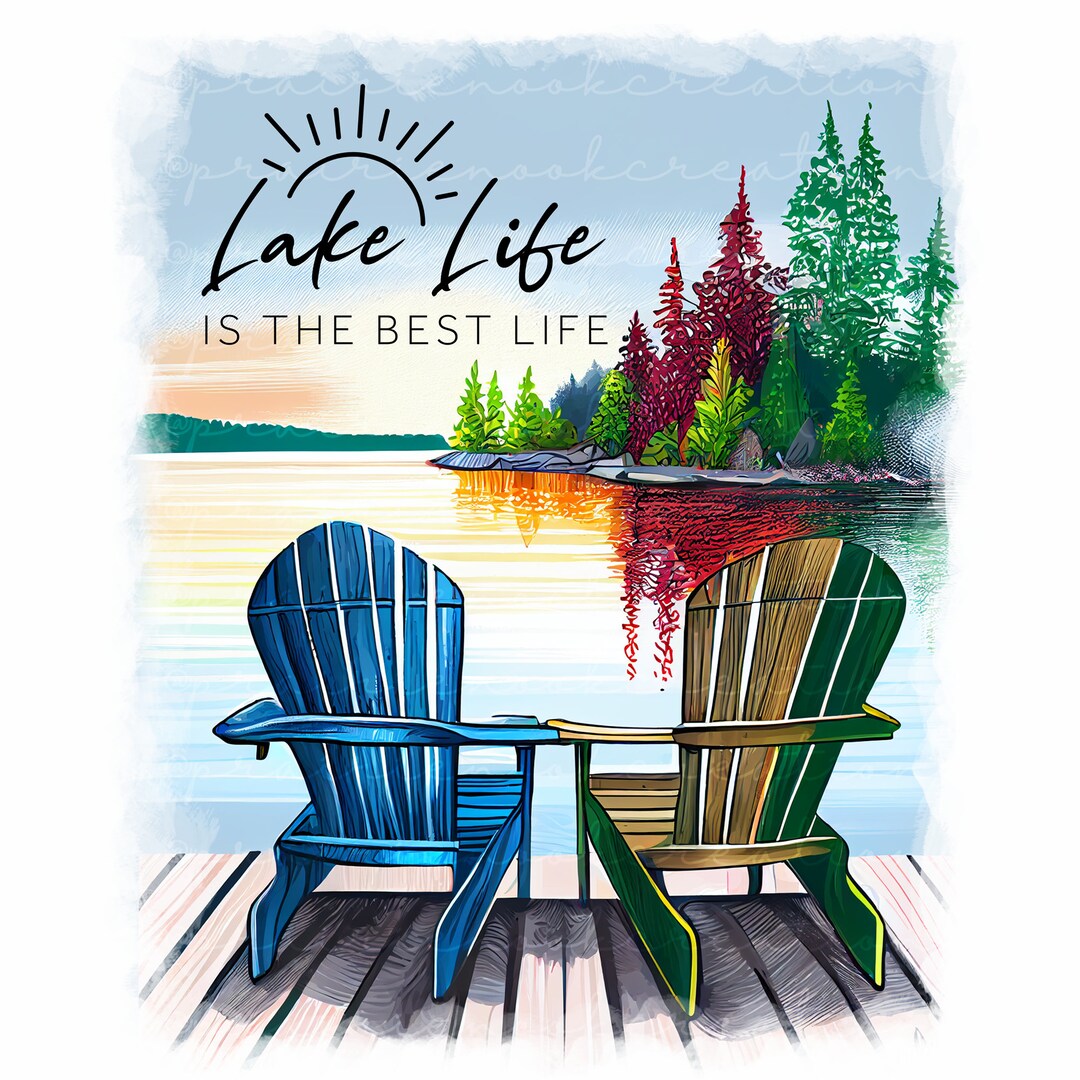 Lake Life is the Best Life Png, Lake Life Png, Sublimation Design, Gift ...