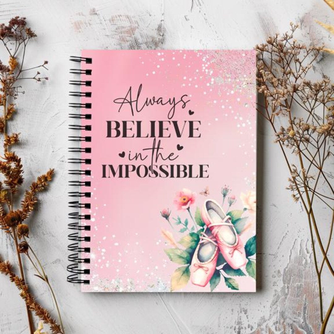 Always Believe Dance Notebook Cover Png, Journal Cover Png, Book Cover ...