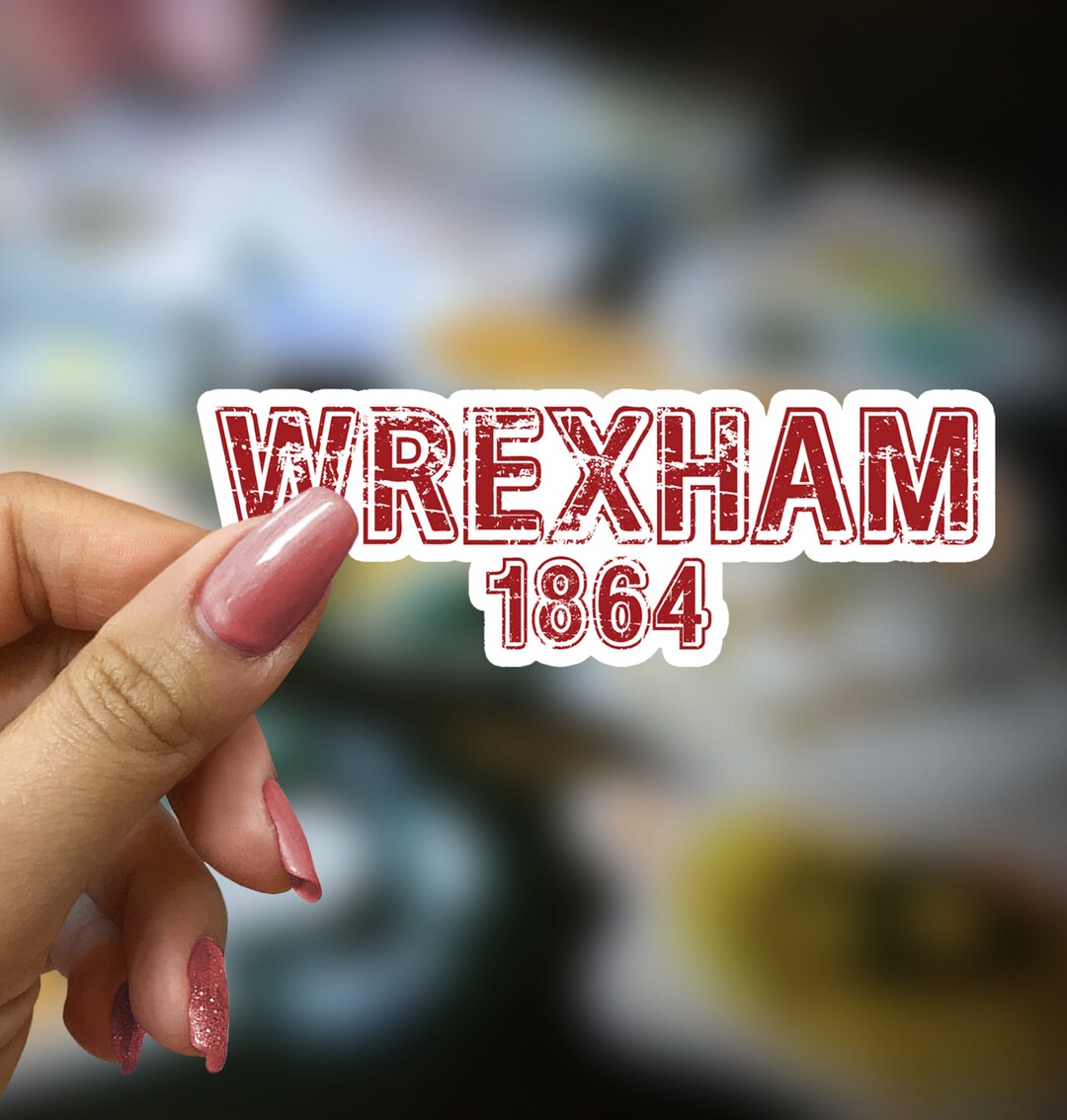 Wrexham Sticker 1864 Retro Vintage Style Decal Stickers | Fridge Magnet ...