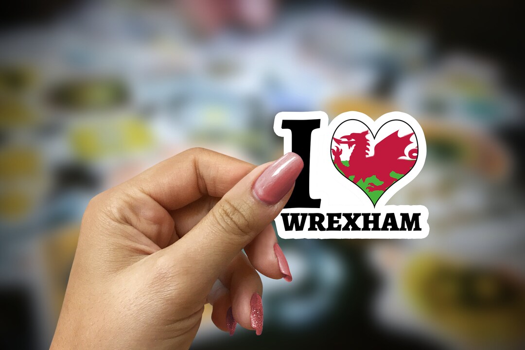 Wrexham Sticker I Love Wrexham Welsh Dragon Heart Decal Stickers Fridge Magnet - Etsy UK