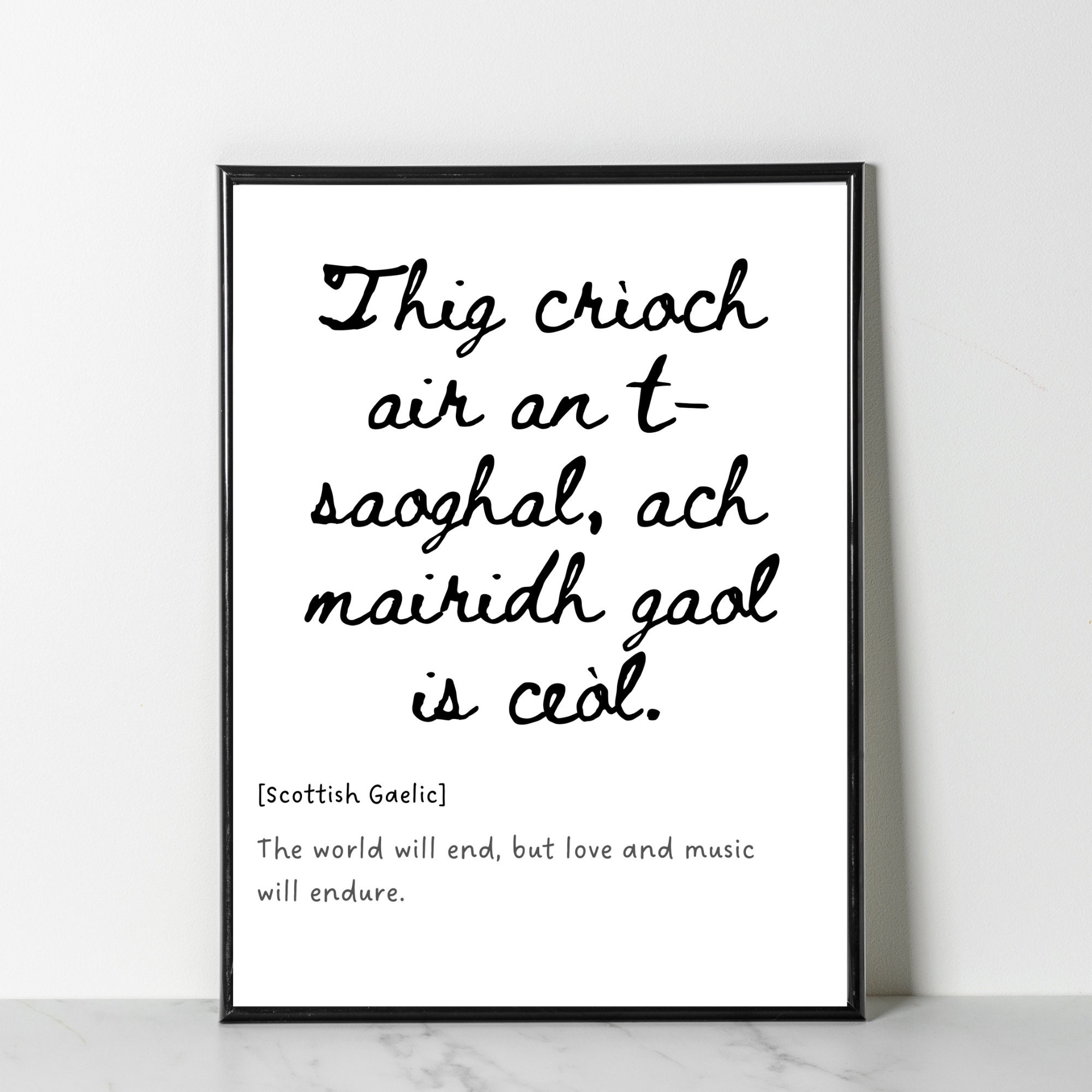Scottish Gaelic Proverb Print 'mairidh Gaol is Ceòl' for Download ...