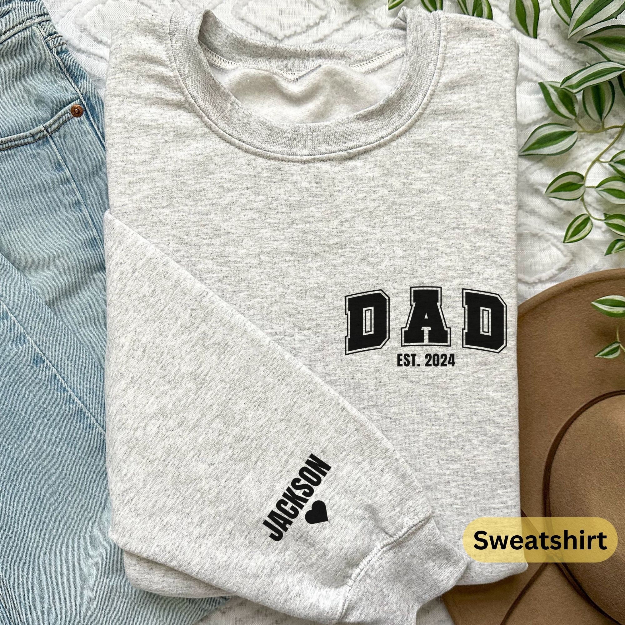 Custom Dad Sweatshirt With Kids Names on Sleeve, New Dad EST Sweatshirt ...