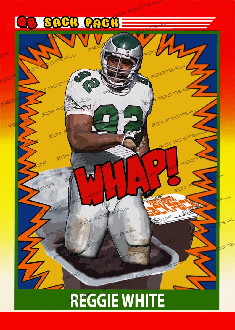 Reggie White Whap! QB Sack Pack Custom Trading Card - Eagles and ...