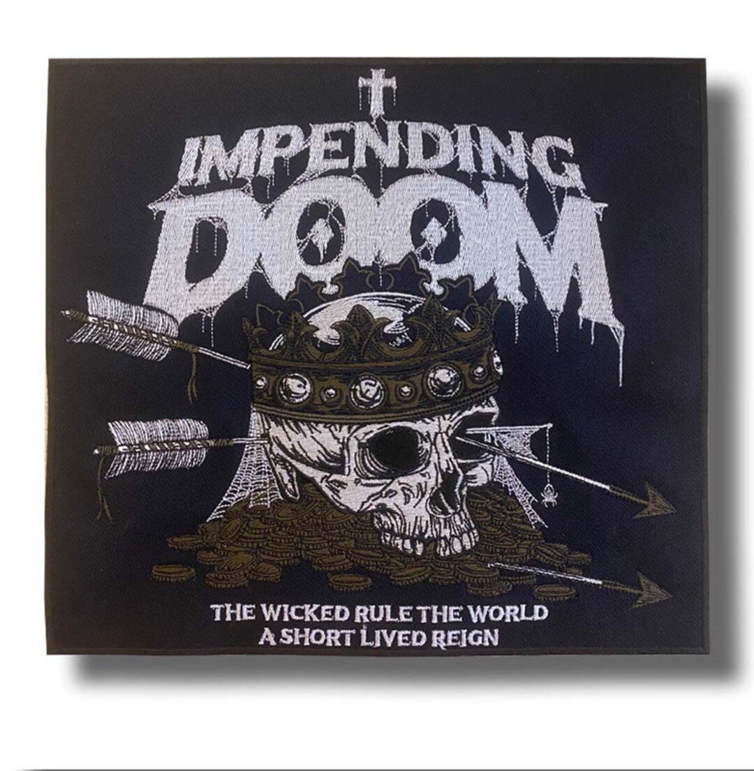 Impending Doom Patch Badge Applique Embroidered Iron on 114193 - Etsy