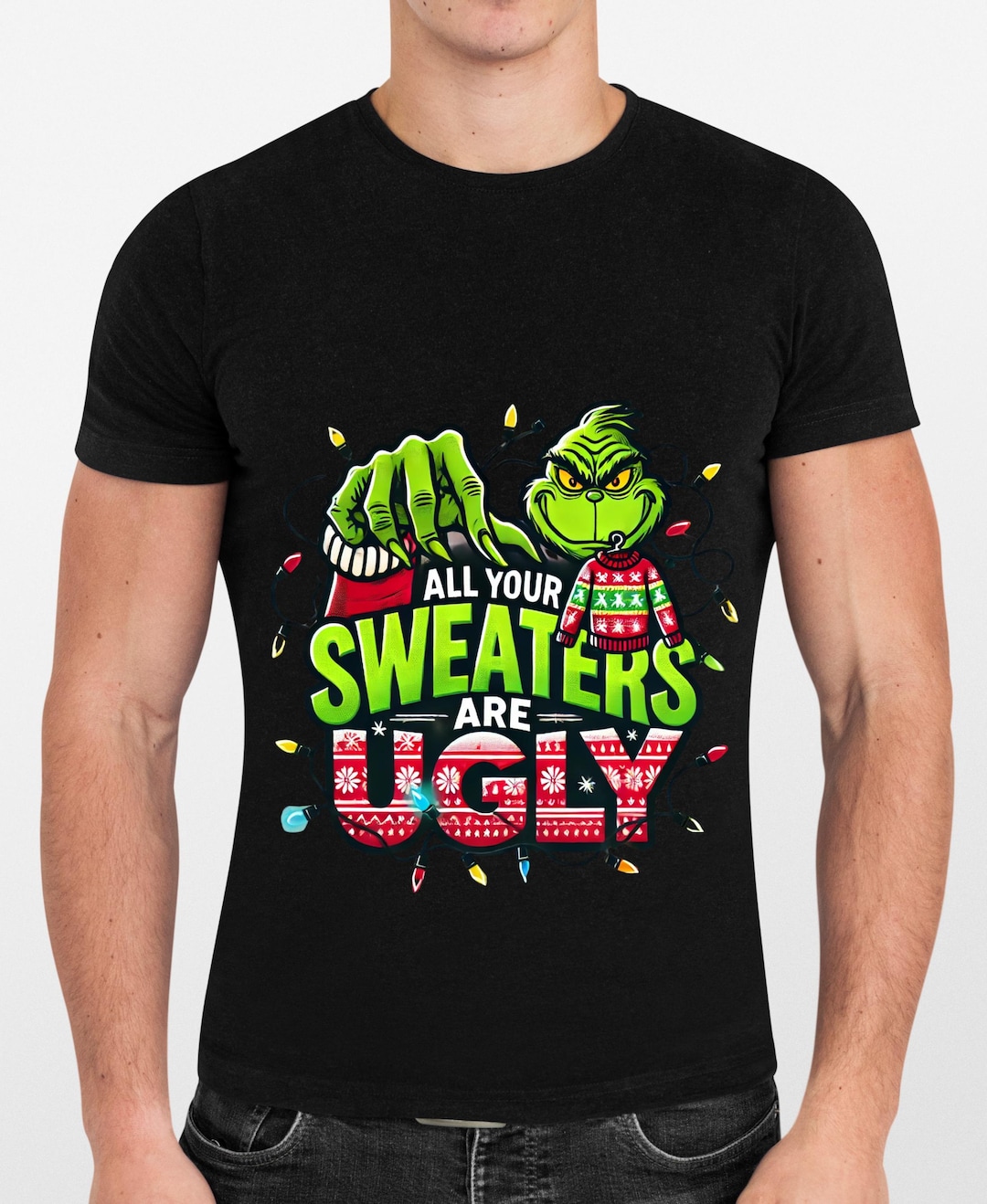 All Your Sweaters Are Ugly Shirt PNG SVG| Grinch Christmas Sweatshirt ...